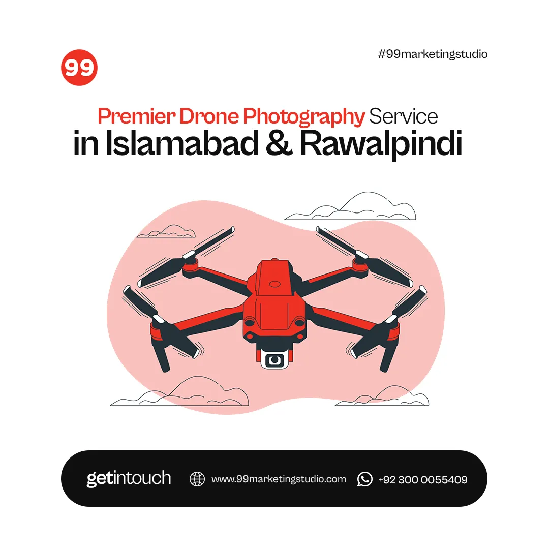Best Drone Photography in Islamabad - 99 Marketing Studio